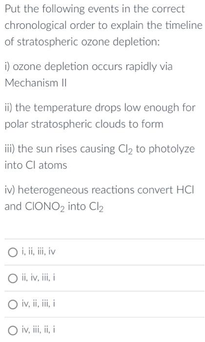 Solved Put the following events in the correct chronological | Chegg.com