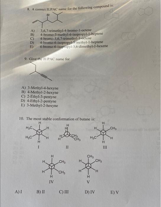 Solved 8. A correct IUPAC name for the following compound | Chegg.com