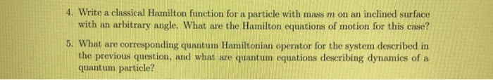 4. Write a classical Hamilton function for a particle | Chegg.com