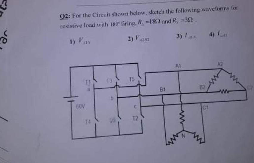 Solved Q2: For the Circuit shown below, sketch the following | Chegg.com