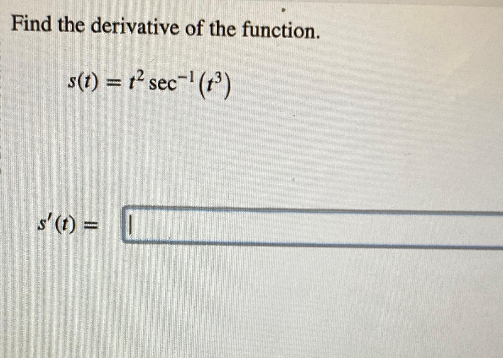 Solved Find the derivative of the | Chegg.com