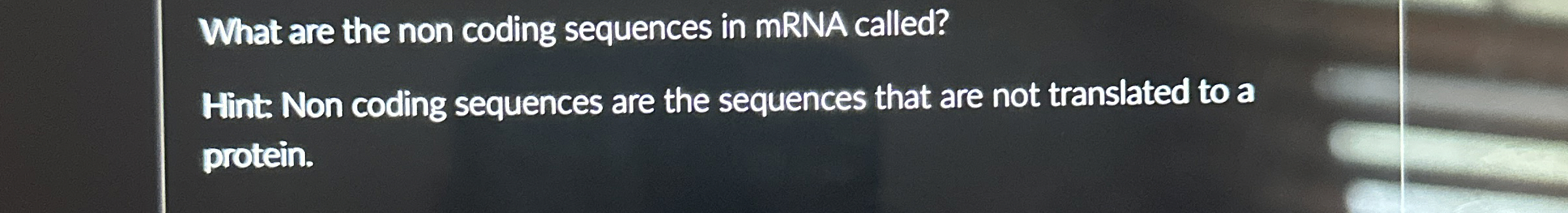 Solved What are the non coding sequences in mRNA | Chegg.com