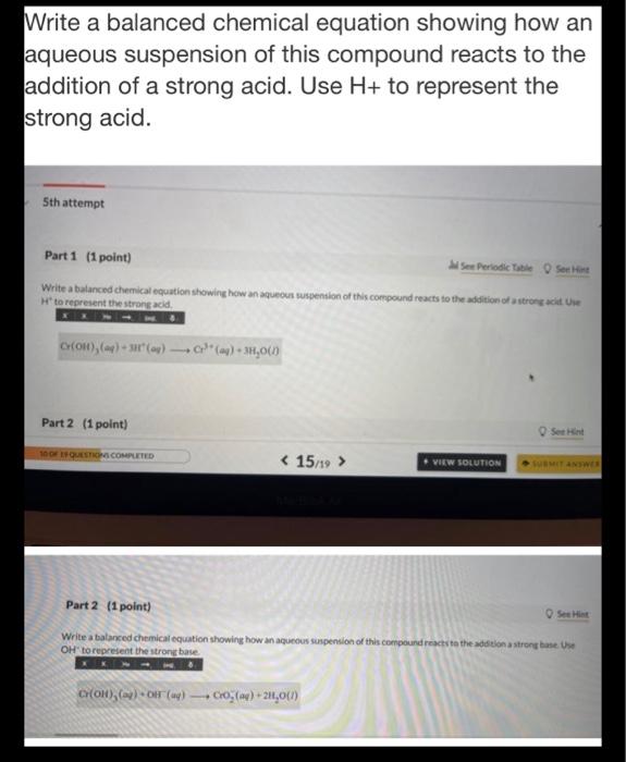 Solved Write a balanced chemical equation showing how an | Chegg.com