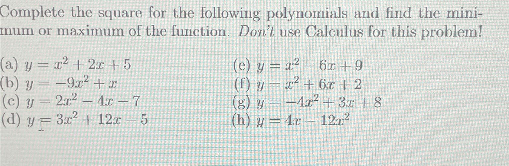 Solved Complete the square for the following polynomials and | Chegg.com