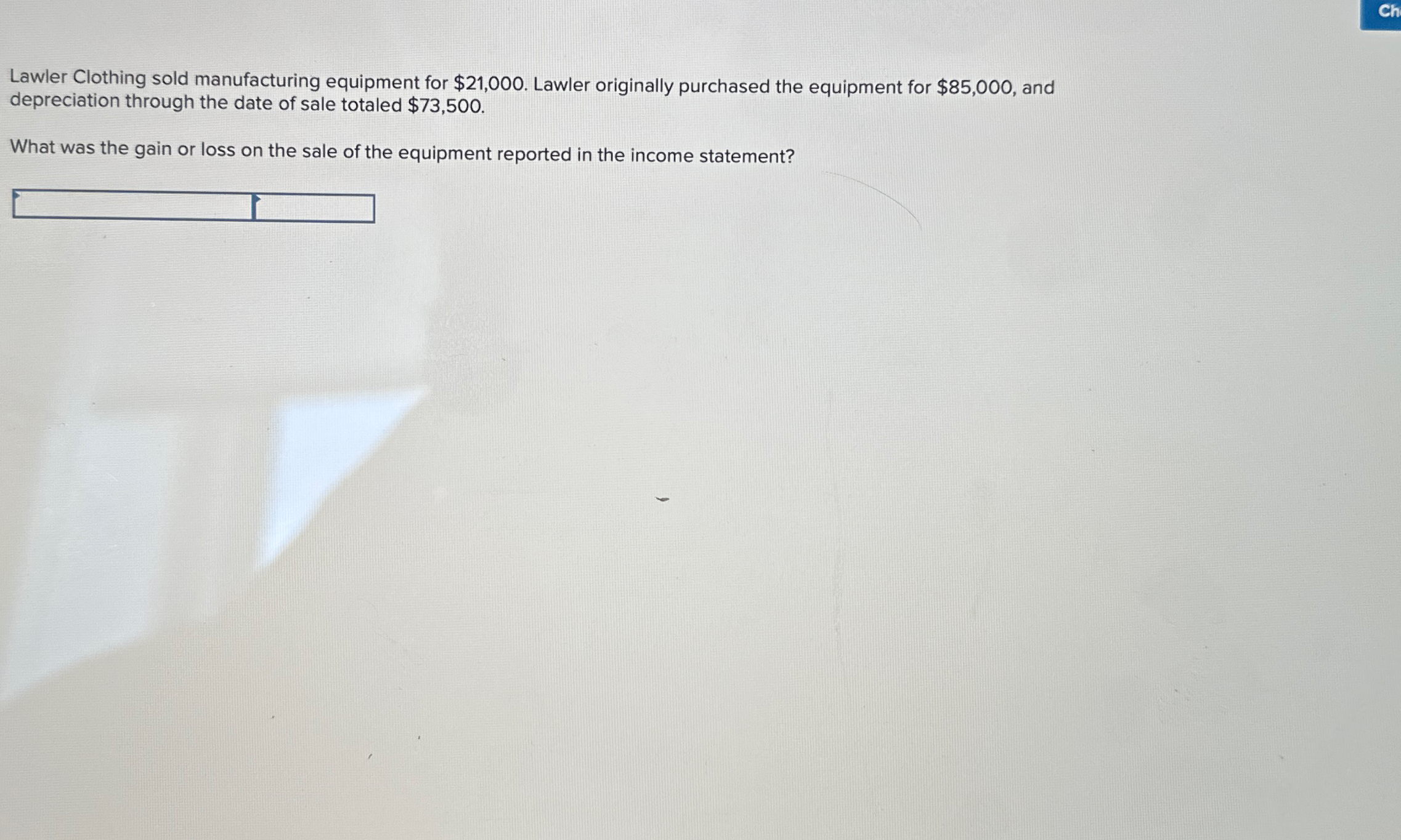 Solved Lawler Clothing sold manufacturing equipment for | Chegg.com