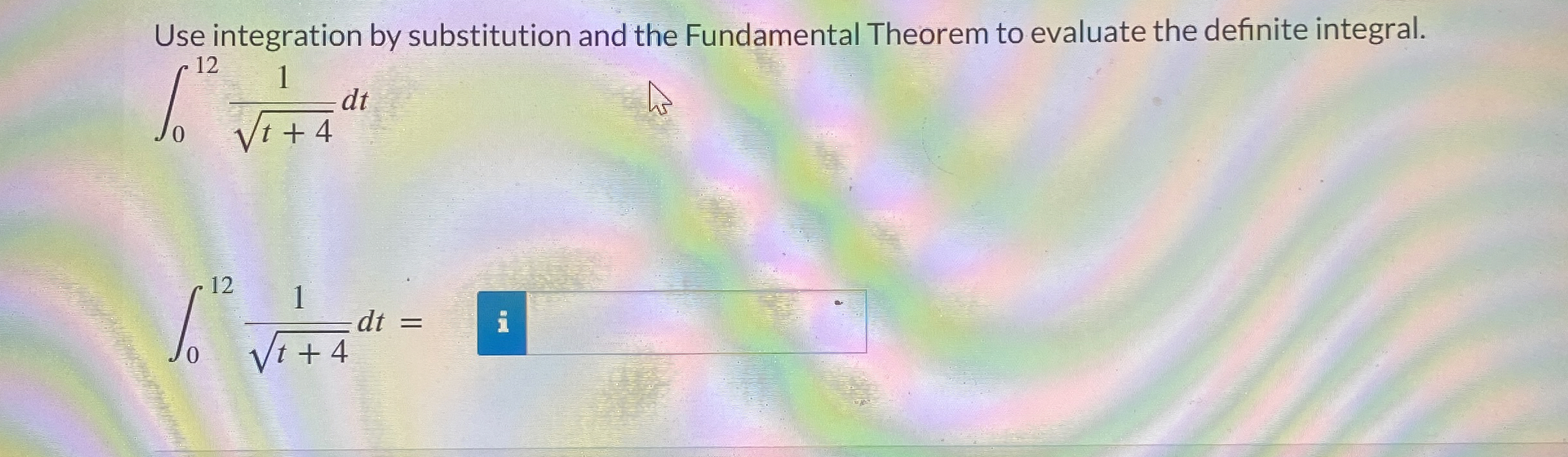 Solved Use integration by substitution and the Fundamental | Chegg.com