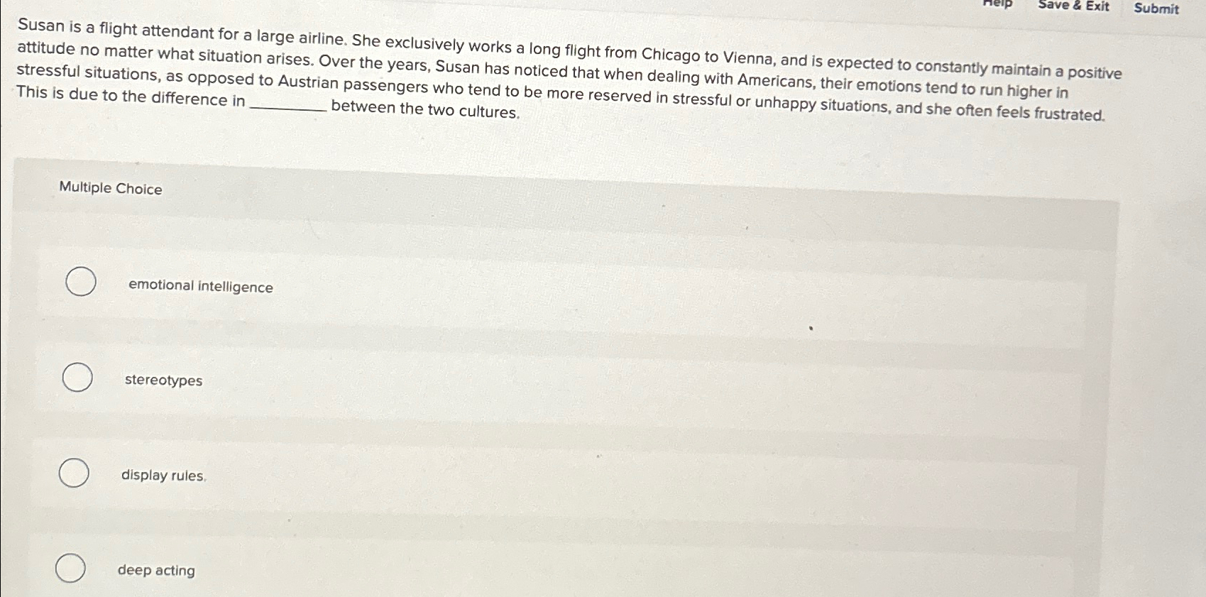 Solved Save & ExitSubmitSusan is a flight attendant for a | Chegg.com
