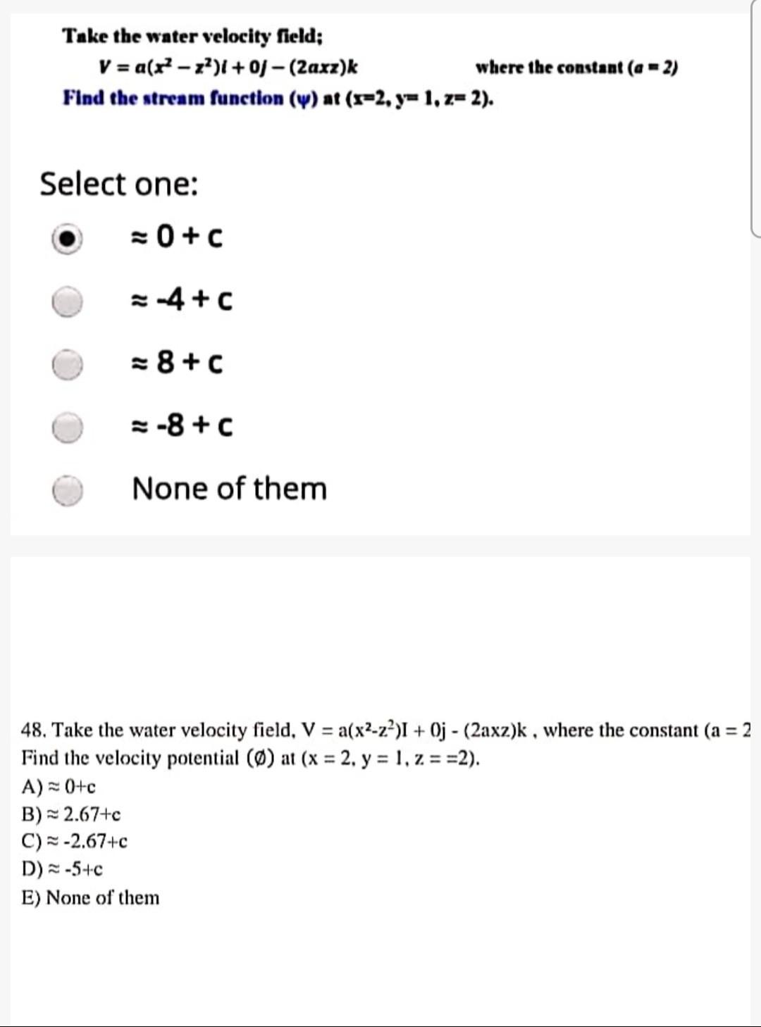 Solved Take the water velocity field; V=a(x2−z2)i+0j−(2axz)k | Chegg.com