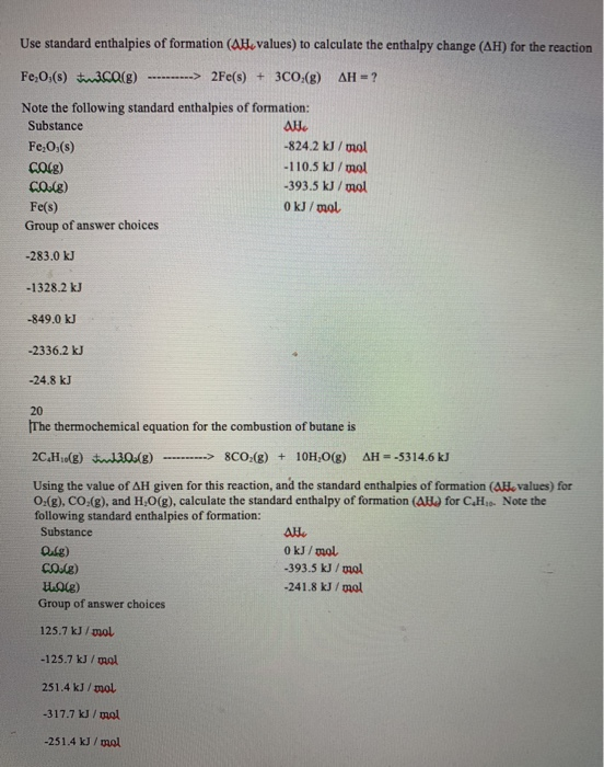 Solved Use standard enthalpies of formation (AH values) to | Chegg.com