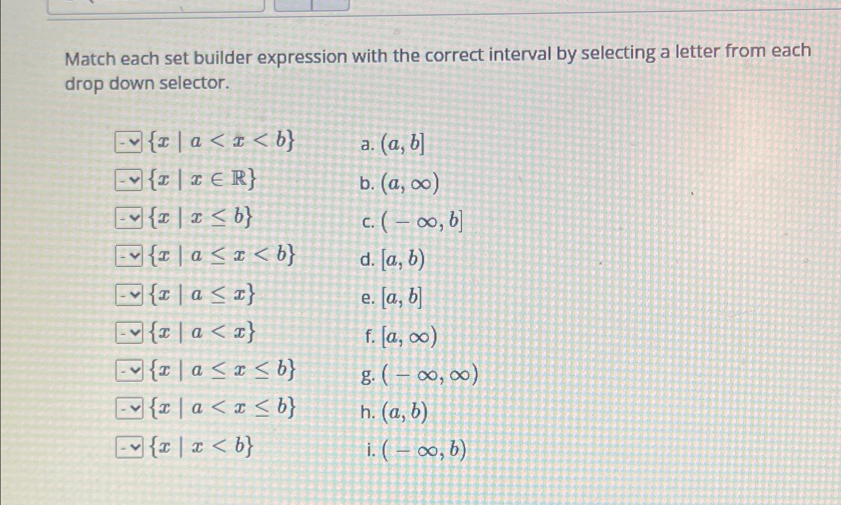 Solved Match each set builder expression with the correct | Chegg.com Solved Match each set builder expression with the correct | Chegg.com