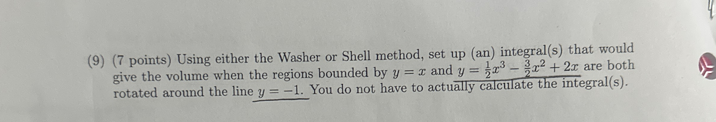 Solved (9) (7 ﻿points) ﻿Using either the Washer or Shell | Chegg.com