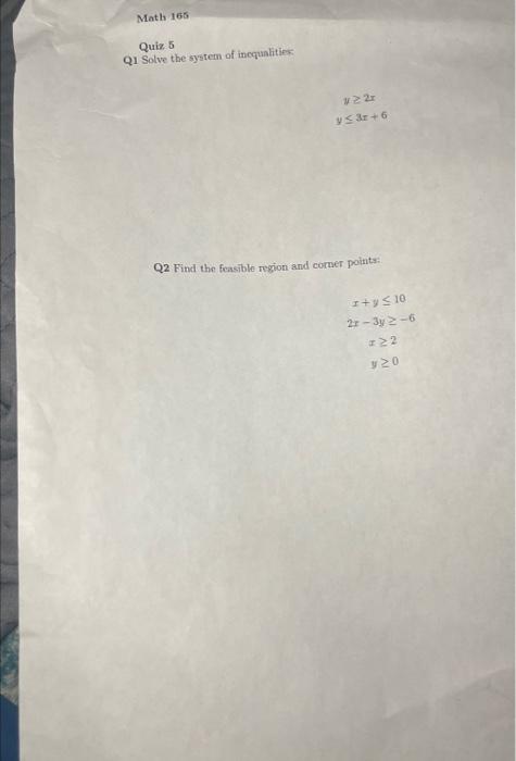 Solved Quiz 5 Q1 Solve the system of incqualities y≥2xy≤3x+6 | Chegg.com