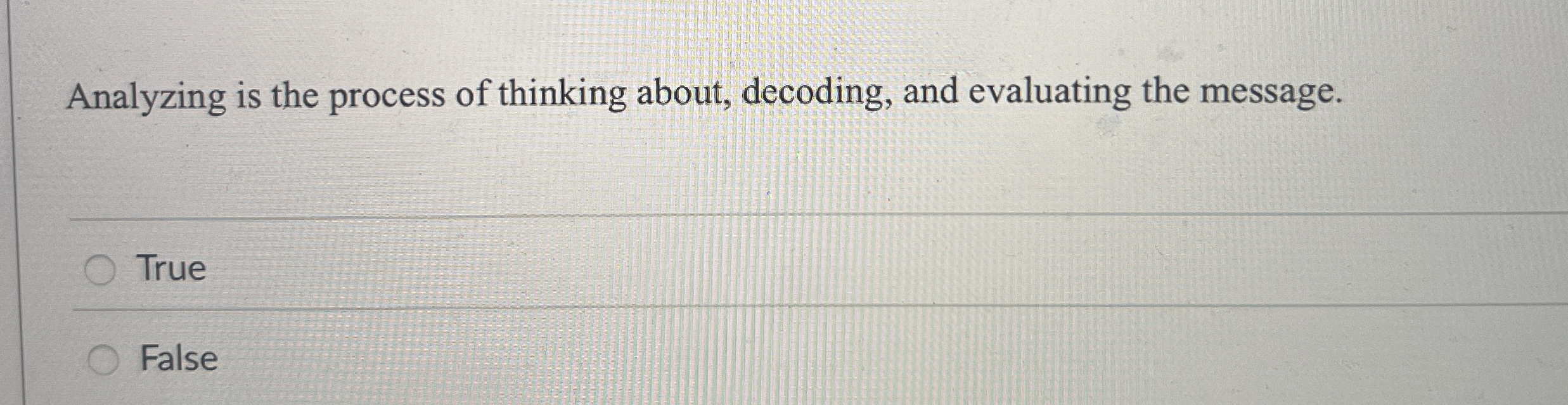 Solved Analyzing is the process of thinking about, decoding, | Chegg.com