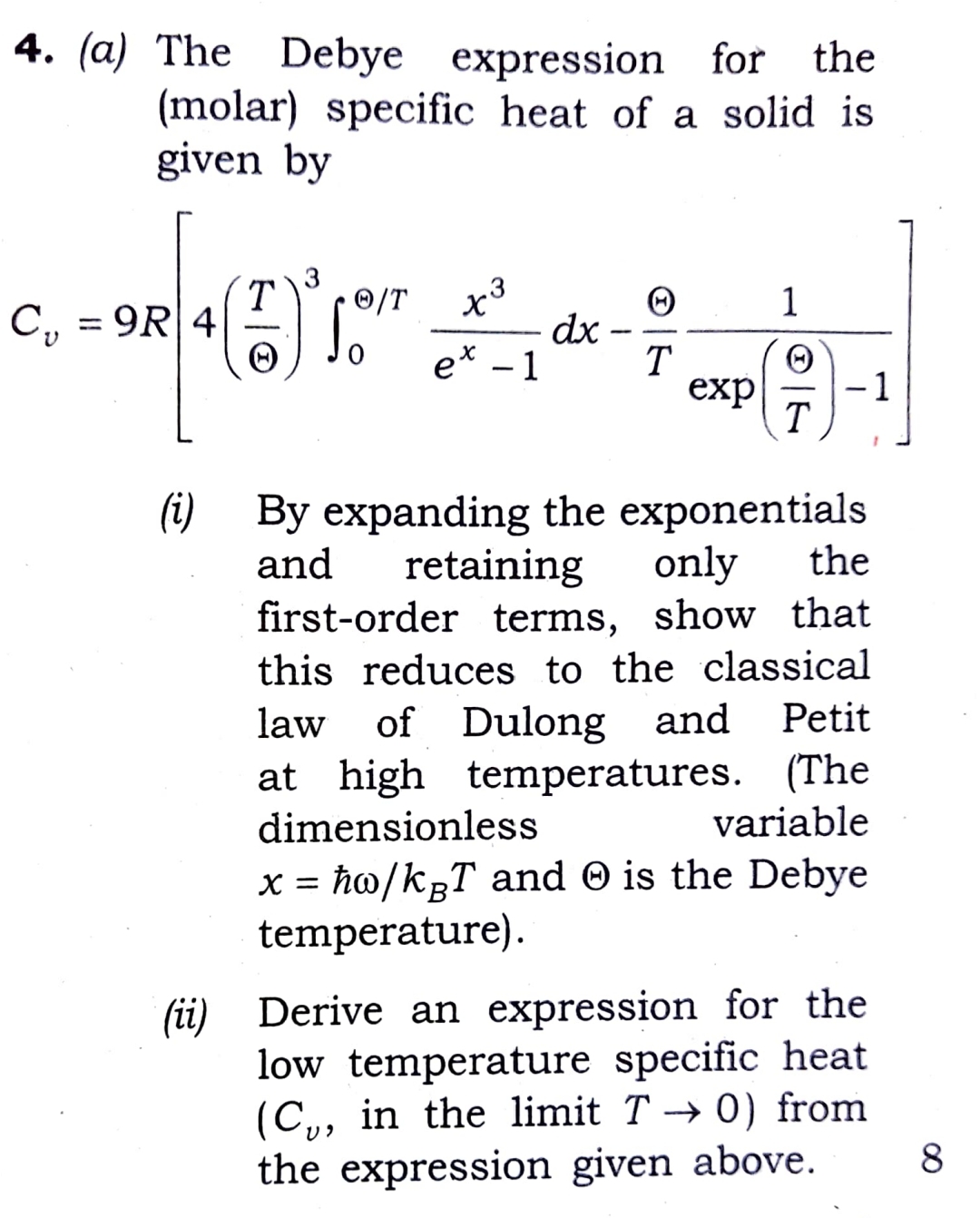 (a) ﻿The Debye expression for the (molar) ﻿specific | Chegg.com