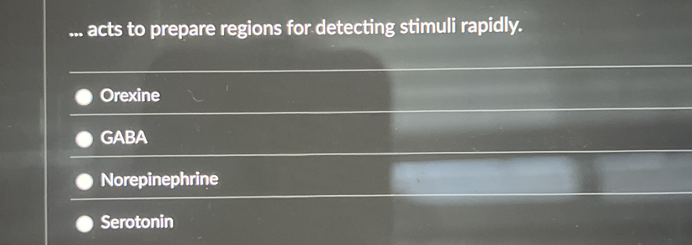 Solved ... ﻿acts to prepare regions for detecting stimuli | Chegg.com
