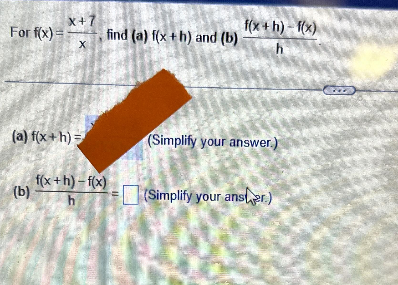 Solved For f(x)=x+7x, ﻿find (a)f(x+h) ﻿and | Chegg.com