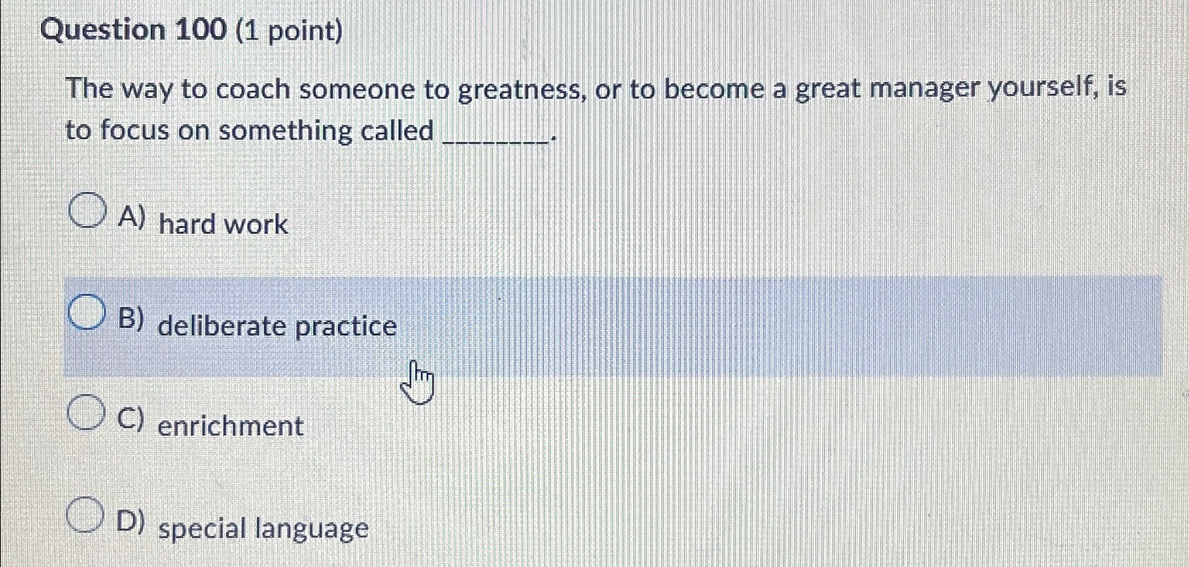 Solved Question 100 (1 ﻿point)The way to coach someone to | Chegg.com