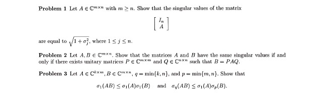 Solved Problem 4 Let A € Cmxn with m > 1, 2 E C", and B = [ | Chegg.com