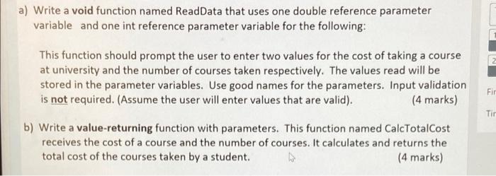 Solved a) Write a void function named ReadData that uses one | Chegg.com