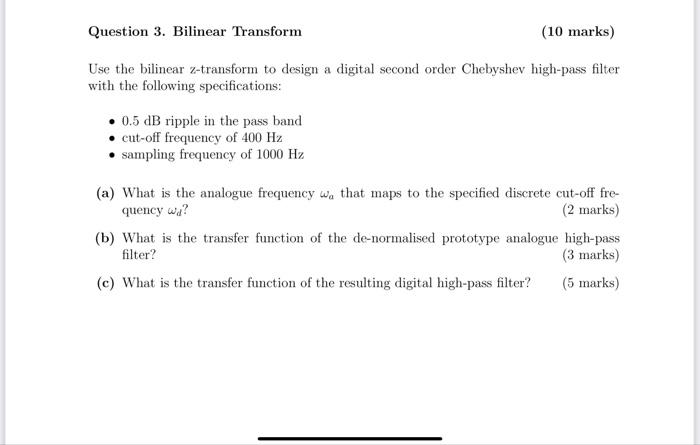 Solved Question 3 Bilinear Transform 10 Marks Use The