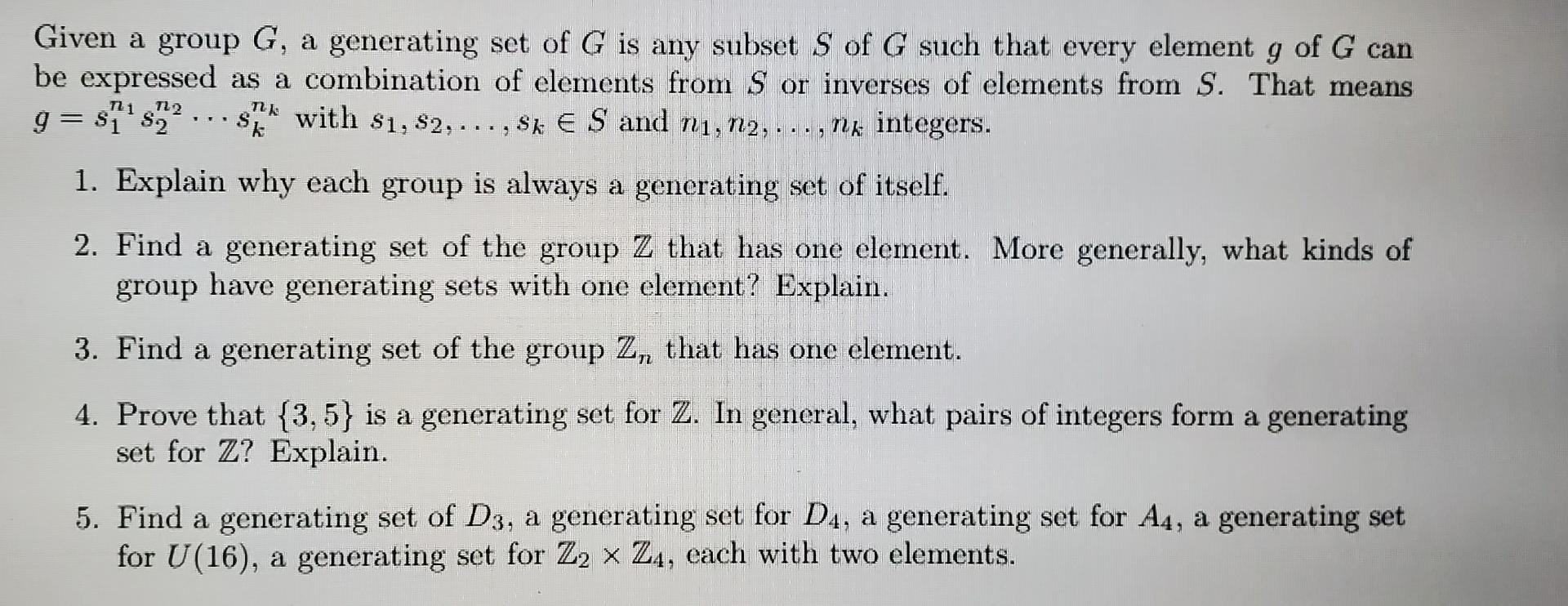 Solved Given a group G, a generating set of G is any subset | Chegg.com