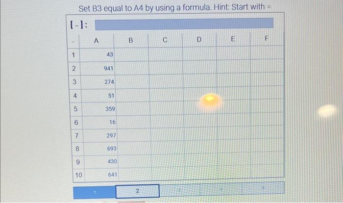 Solved Set B3 equal to A4 by using a formula. Hint: Start | Chegg.com