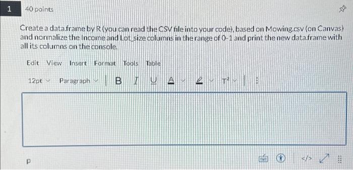 1 40 points Create a data.frame by R (you can read | Chegg.com