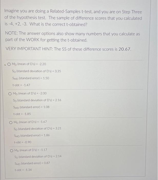 Solved Imagine you are doing a Related-Samples t-test, and | Chegg.com