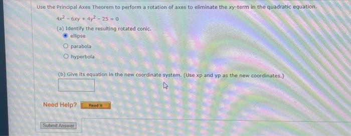 Solved Use the Principal Axes Theorem to perform a rotation | Chegg.com
