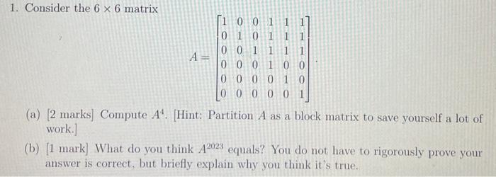 Solved 1. Consider the 6×6 matrix | Chegg.com