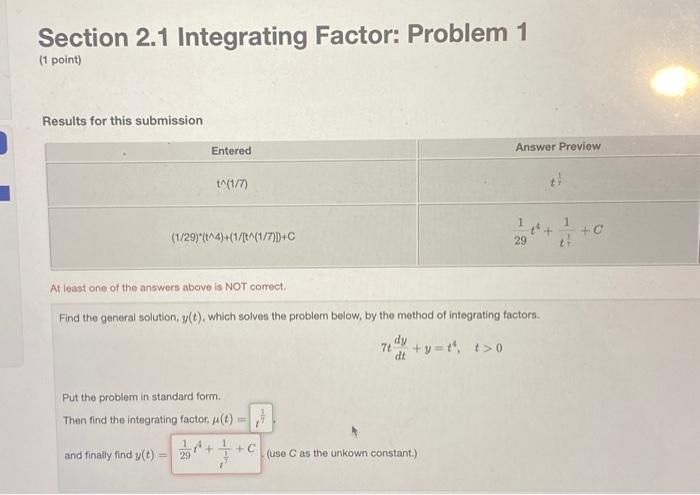 Solved Section 2.1 Integrating Factor: Problem 2 (1 point) | Chegg.com Solved Section 2.1 Integrating Factor: Problem 2 (1 point) | Chegg.com