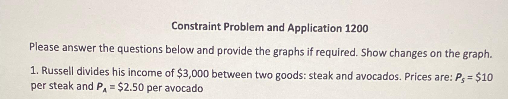 Solved Constraint Problem and Application 1200Please answer | Chegg.com