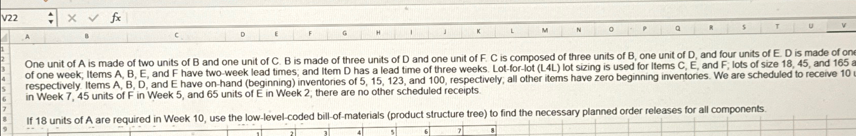 Solved One unit of A ﻿is made of two units of B ﻿and one | Chegg.com