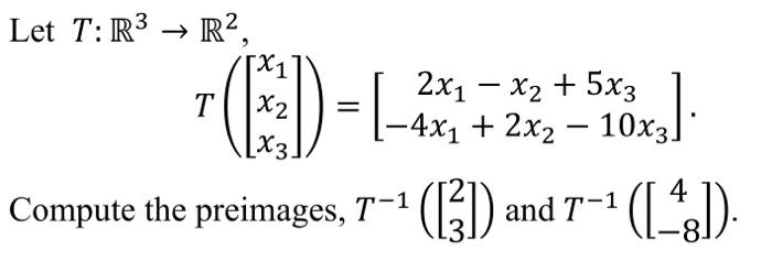 Solved Let T:R3→R2 | Chegg.com