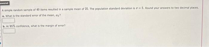 Solved A simple random sample of 40 items resulted in a | Chegg.com