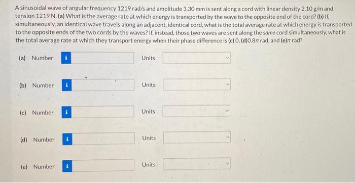 Solved A sinusoidal wave of angular frequency 1219rad/s and | Chegg.com