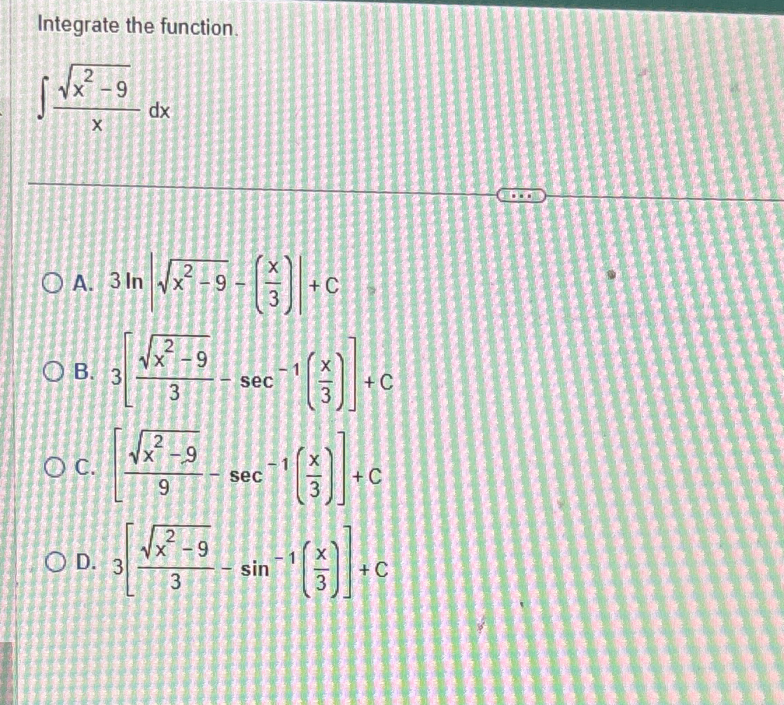 Solved Integrate the | Chegg.com