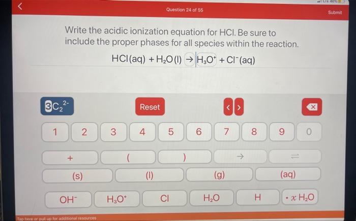 Solved Write the acidic ionization equation for HCl. Be sure | Chegg.com