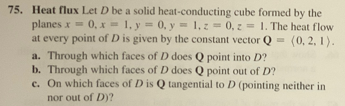 Solved Heat flux Let D ﻿be a solid heat-conducting cube | Chegg.com