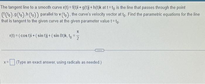 Solved The tangent line to a smooth curve | Chegg.com