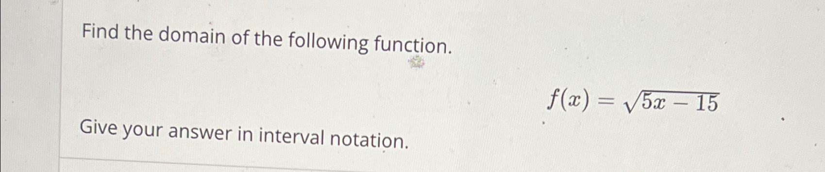 Solved Find the domain of the following | Chegg.com