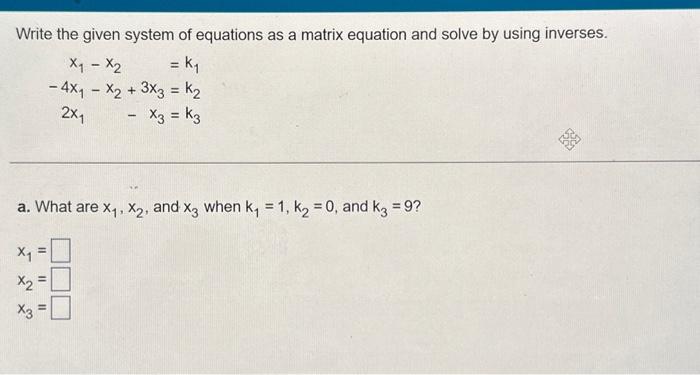Solved Write the given system of equations as a matrix | Chegg.com