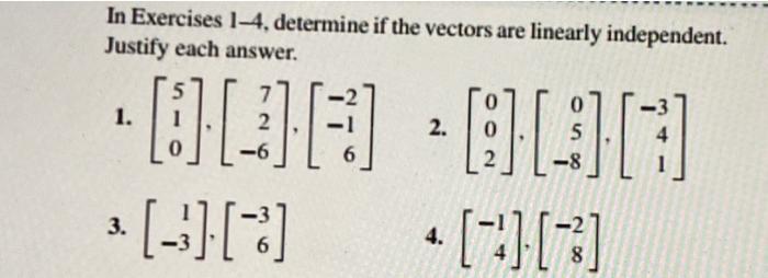 Solved In Exercises 1-4, determine if the vectors are | Chegg.com