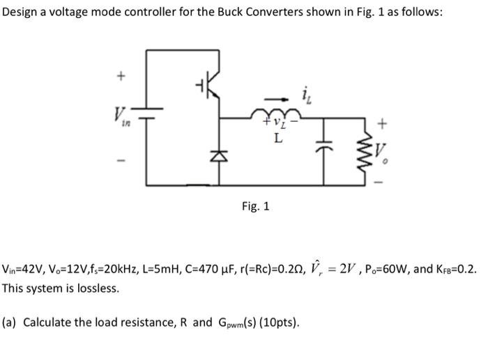 Design a voltage mode controller for the Buck | Chegg.com