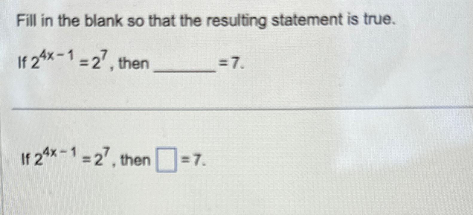 Solved Fill in the blank so that the resulting statement is | Chegg.com