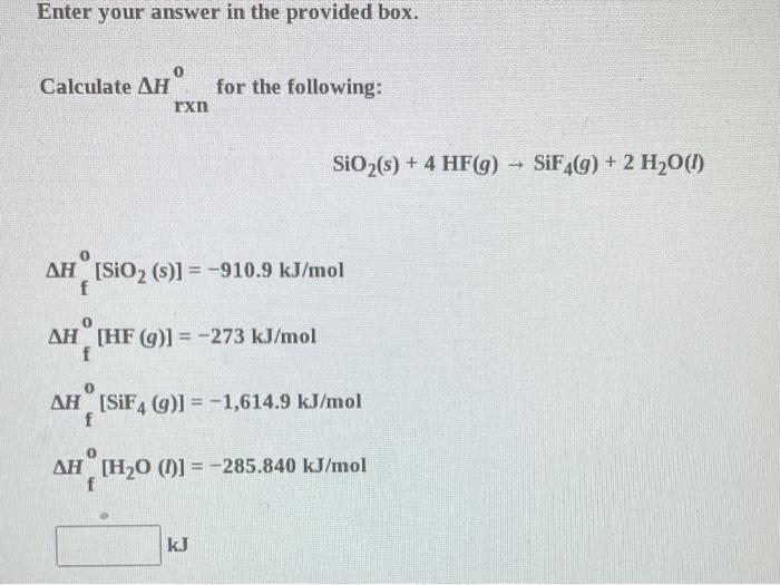 Solved Enter your answer in the provided box. Calculate | Chegg.com