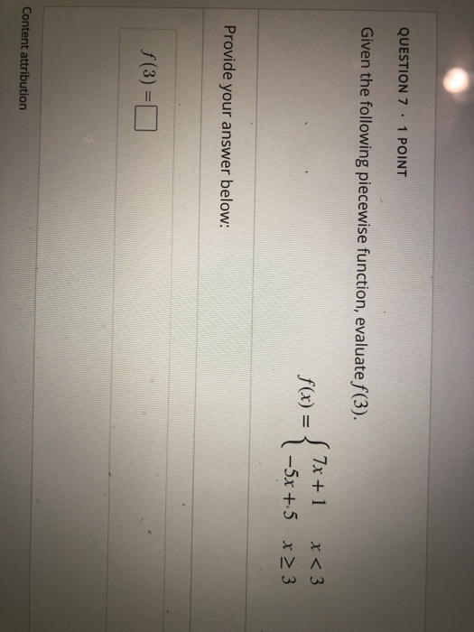 Solved QUESTION 7.1 POINT Given the following piecewise | Chegg.com