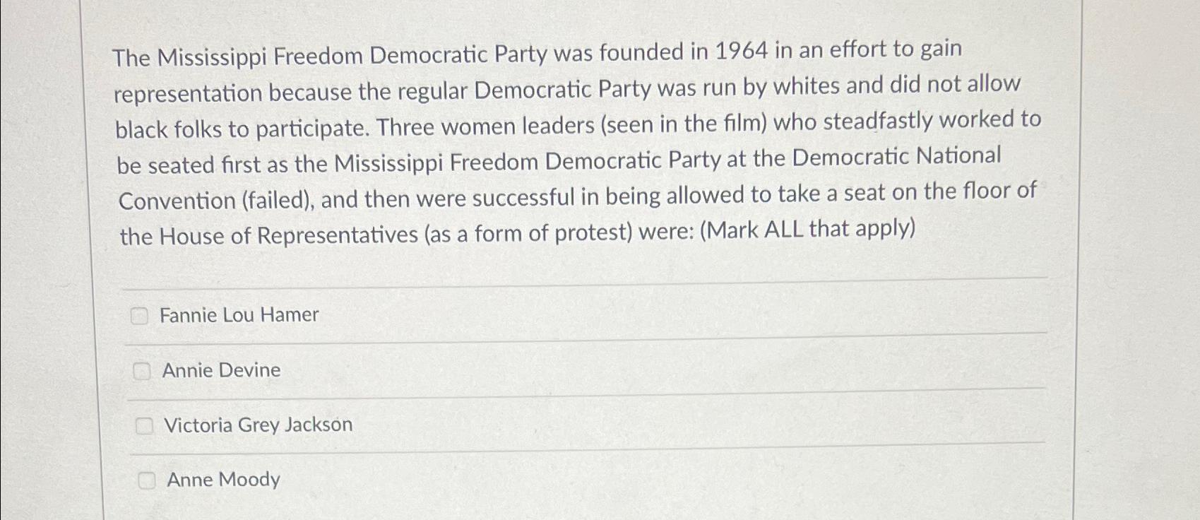 Solved The Mississippi Freedom Democratic Party was founded | Chegg.com
