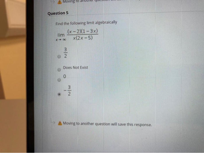 Solved A Moving to Question 5 Find the following limit | Chegg.com