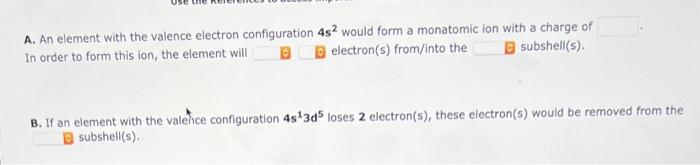 Solved A. An element with the valence electron configuration | Chegg.com